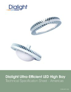 Dialight_LED_Ultra_Efficient_High_Bay_Tech_Spec_Sheet_February2024 ...