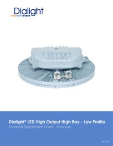 Dialight_LED_High_Bay_High_Output_Tech_Spec_Sheet_Americas_May2025_H7 ...