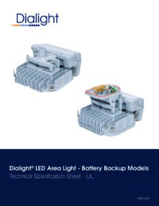 Dialight_LED_AreaLight_BatteryBackup_SpecSheet_UL_June2025_06172025 ...